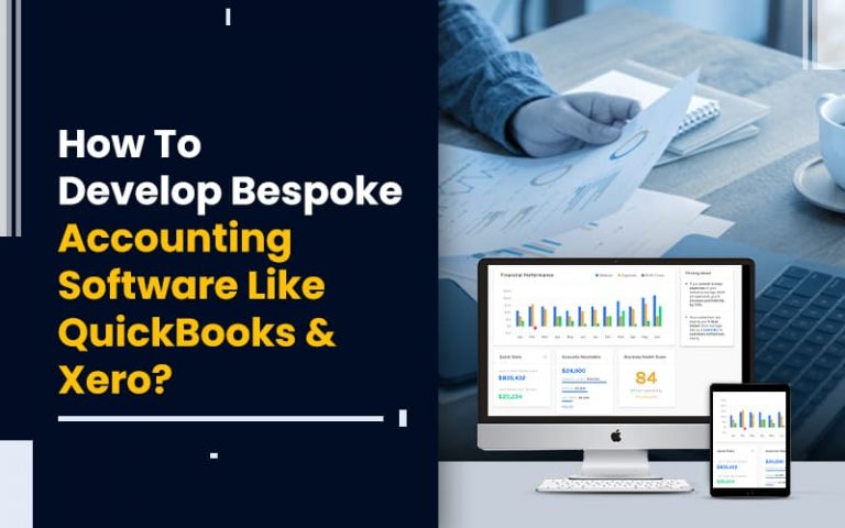 How to Develop Bespoke Accounting Software like QuickBooks and Xero? - Matellio Inc.