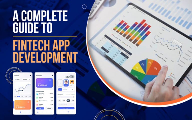 A Complete Guide to Fintech App Development - Matellio Inc.